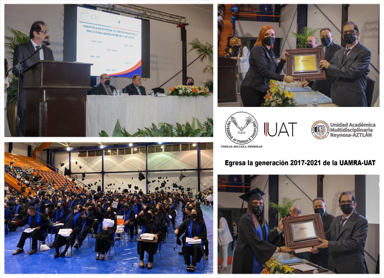 Egresa generación 2017-2021 de la UAMRA-UAT Campus Reynosa